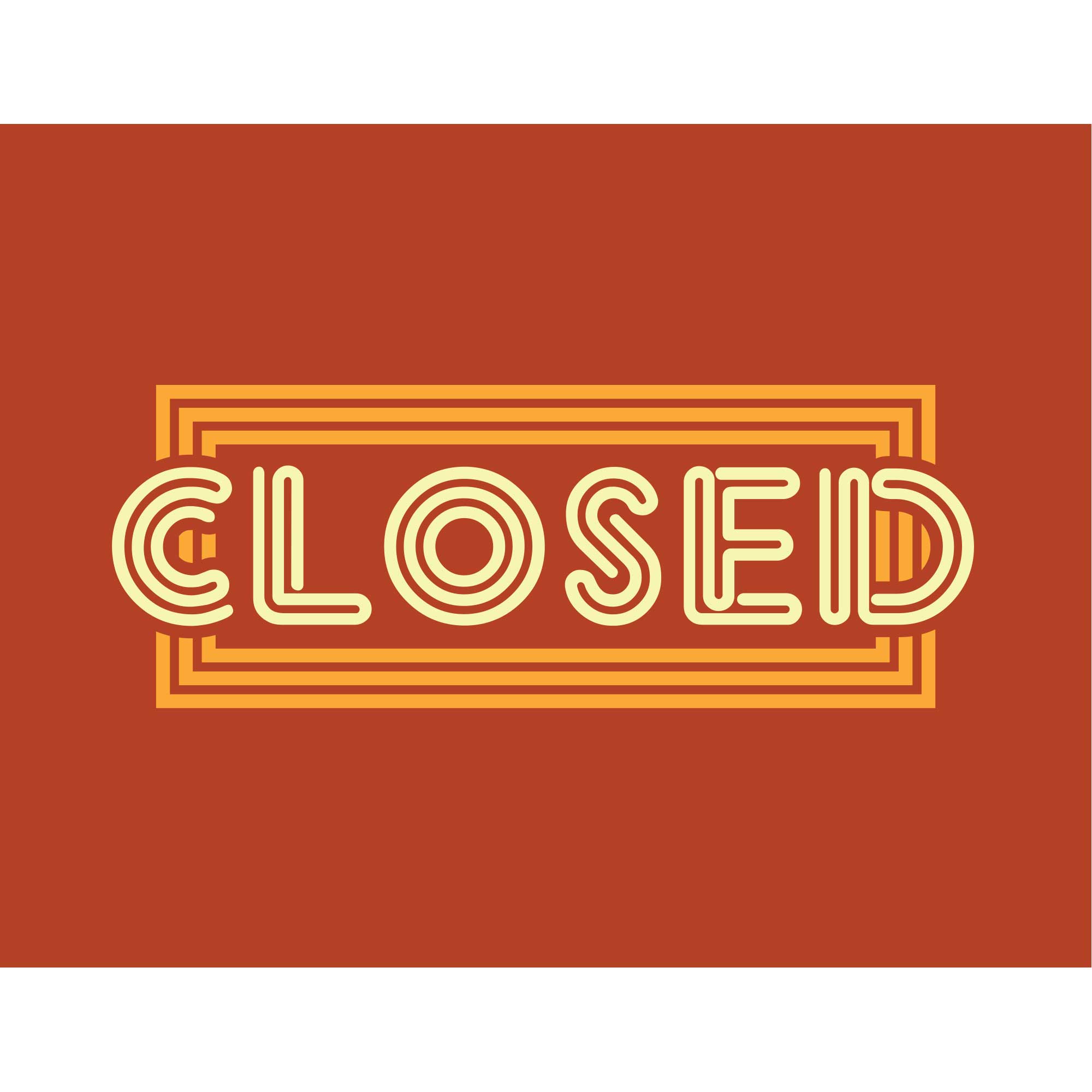 "Closed" Dark Orange Poster | Plum Grove