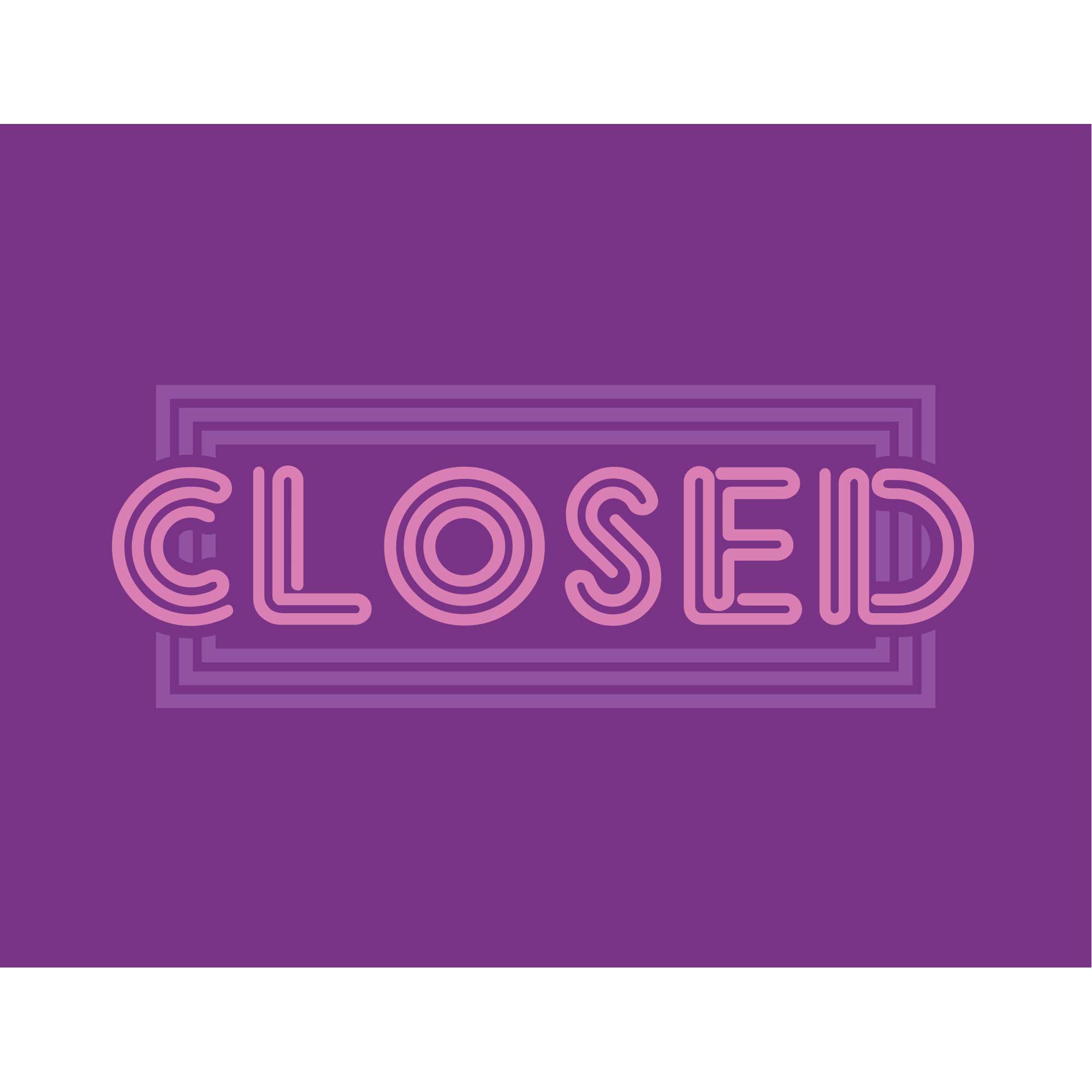 "Closed" Light Purple Poster | Plum Grove