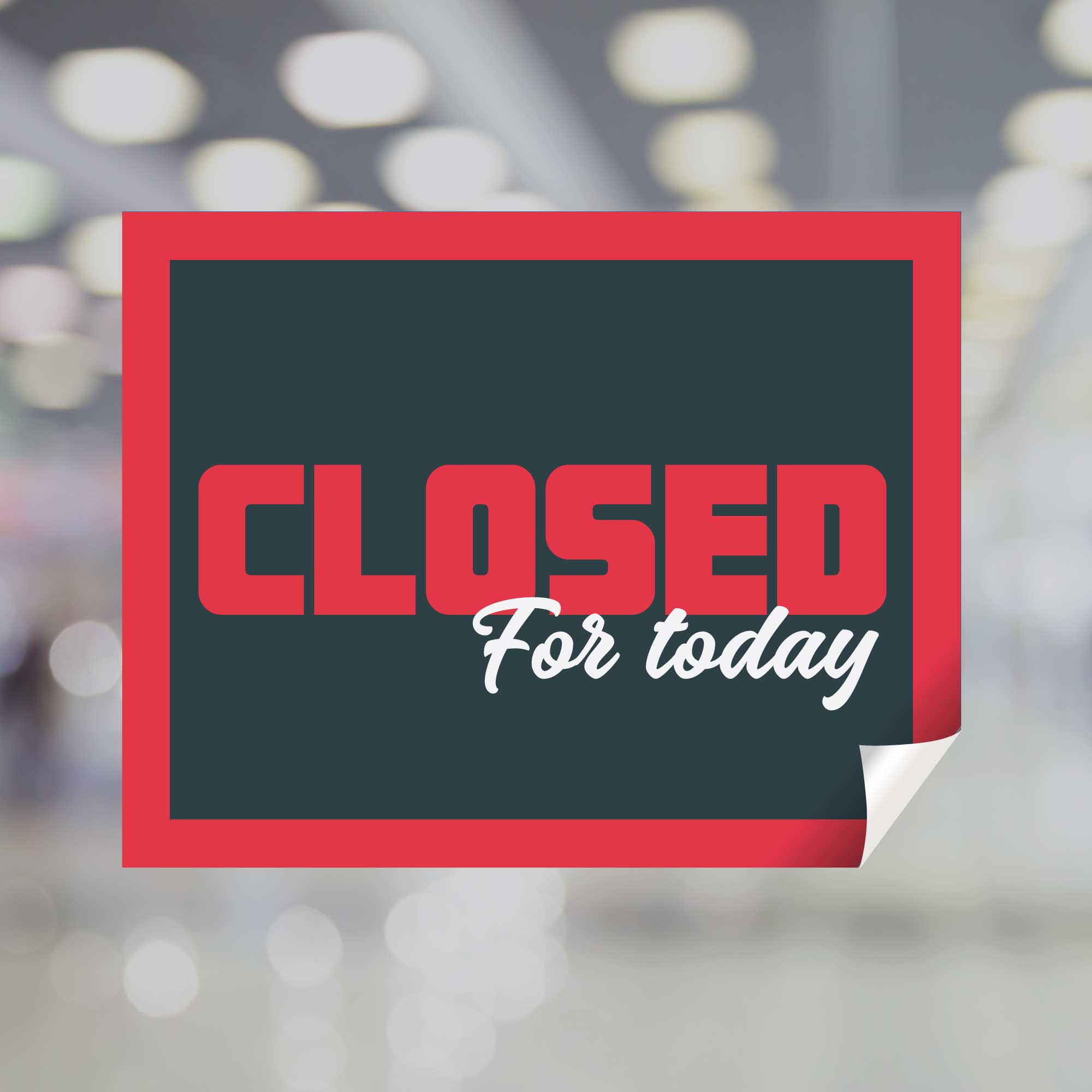 "Closed For Today” Window Decal | Plum Grove
