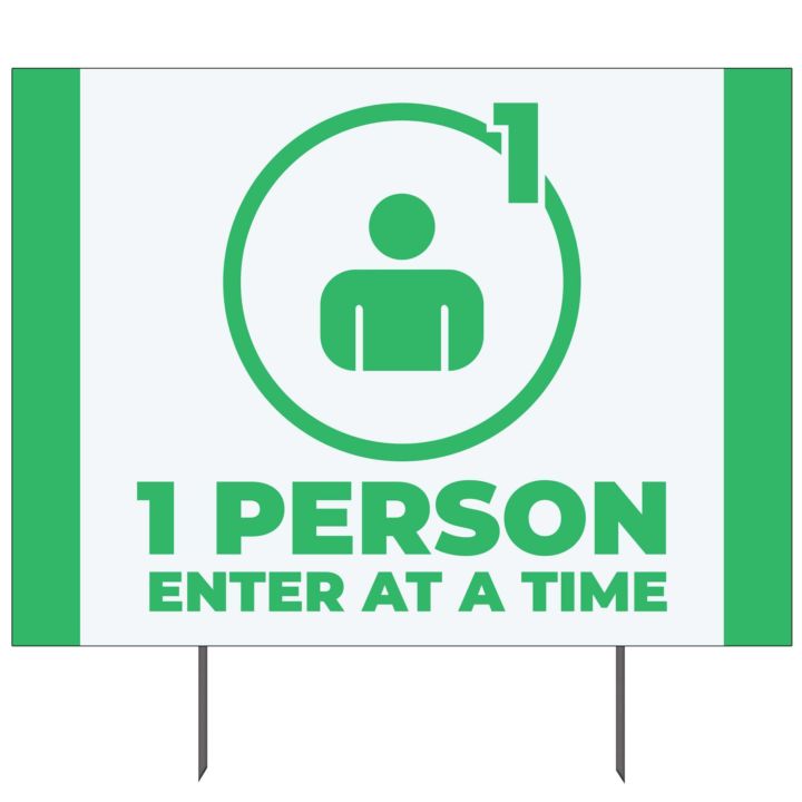 Green "1 Person Enter At A Time" Double-sided Yard Sign, 23x17-in ...