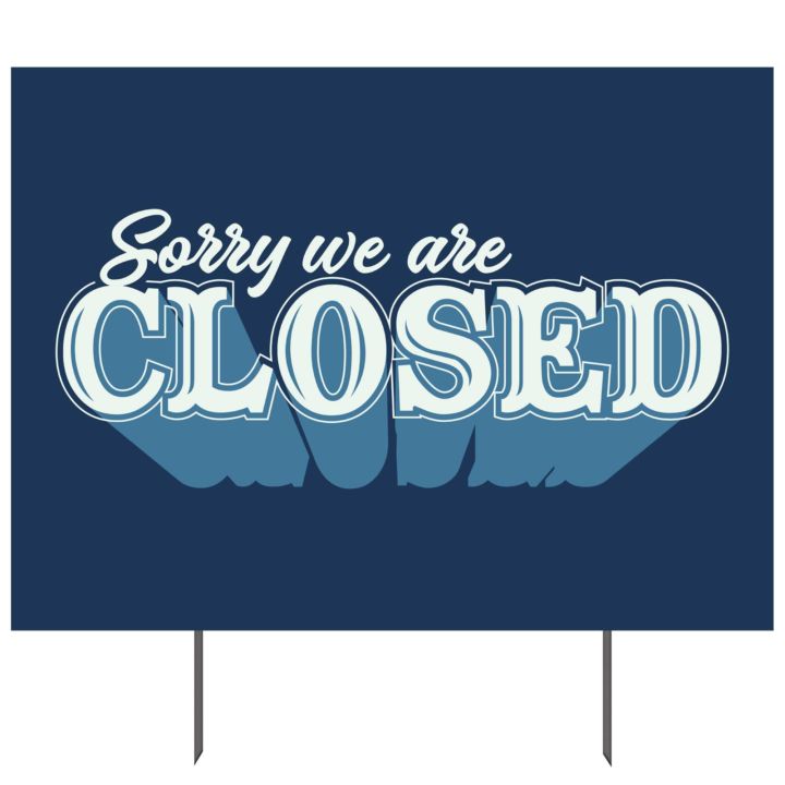 Blue "Sorry, We Are Closed" Double-sided Yard Sign, 23x17-in | Plum Grove