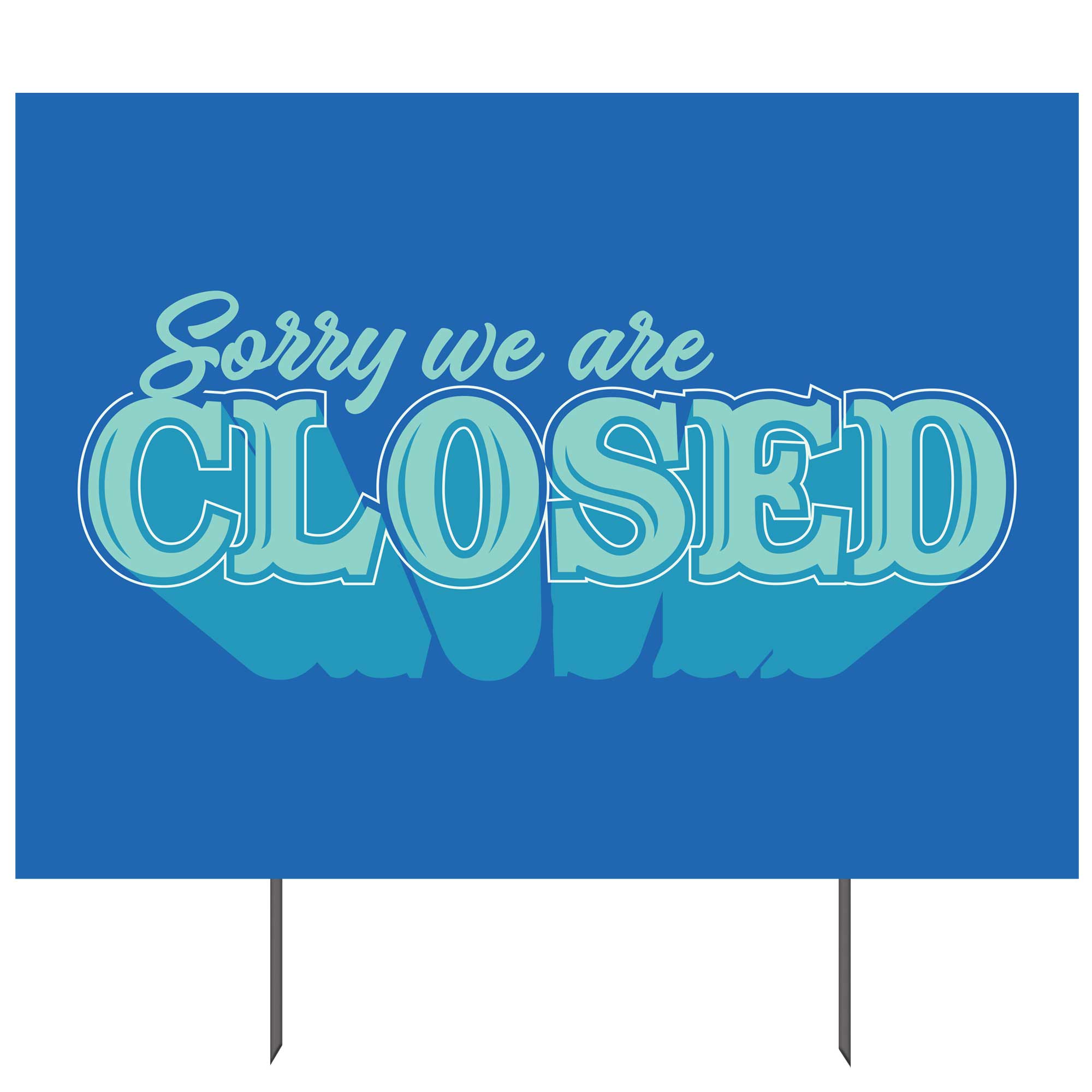 Blue "Sorry, We Are Closed" Double-sided Yard Sign, 23x17-in | Plum Grove