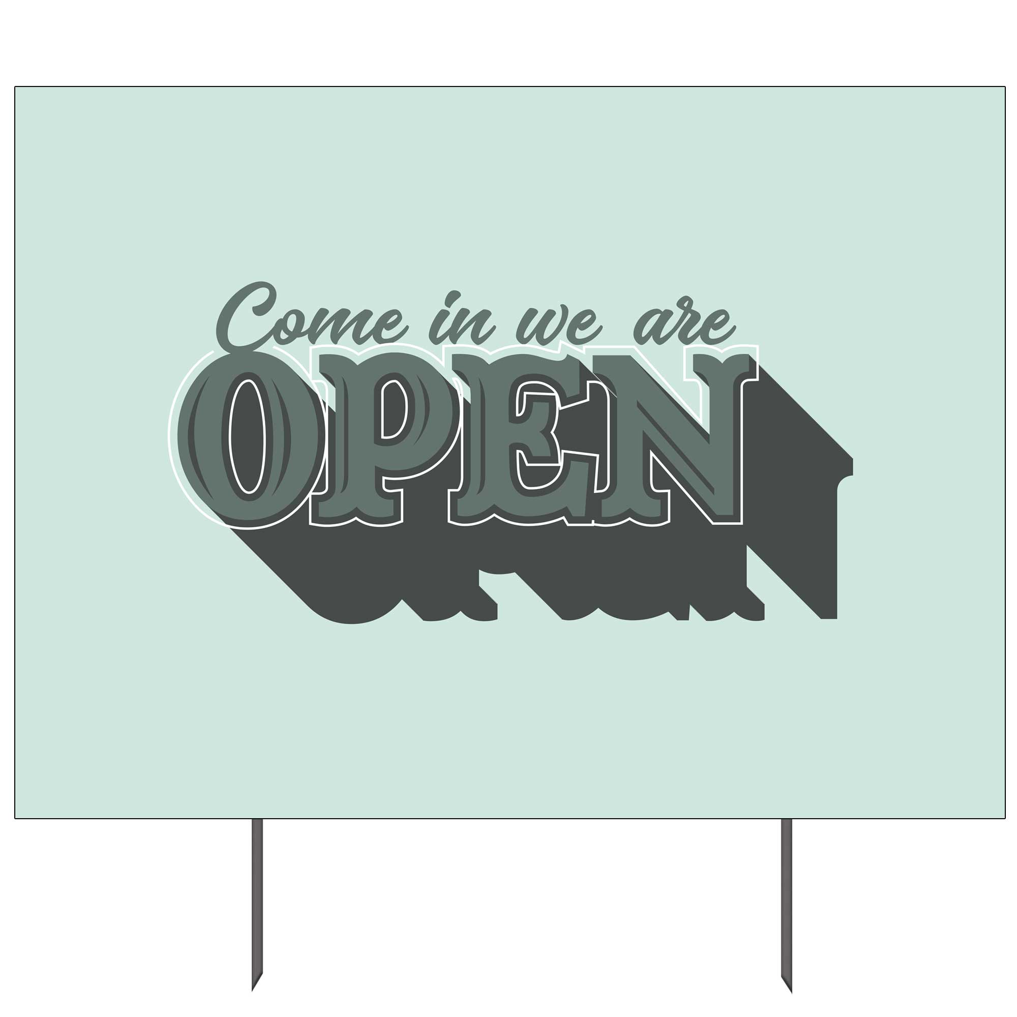 "Come In We Are Open" Double-sided Yard Sign, 23x17-in | Plum Grove