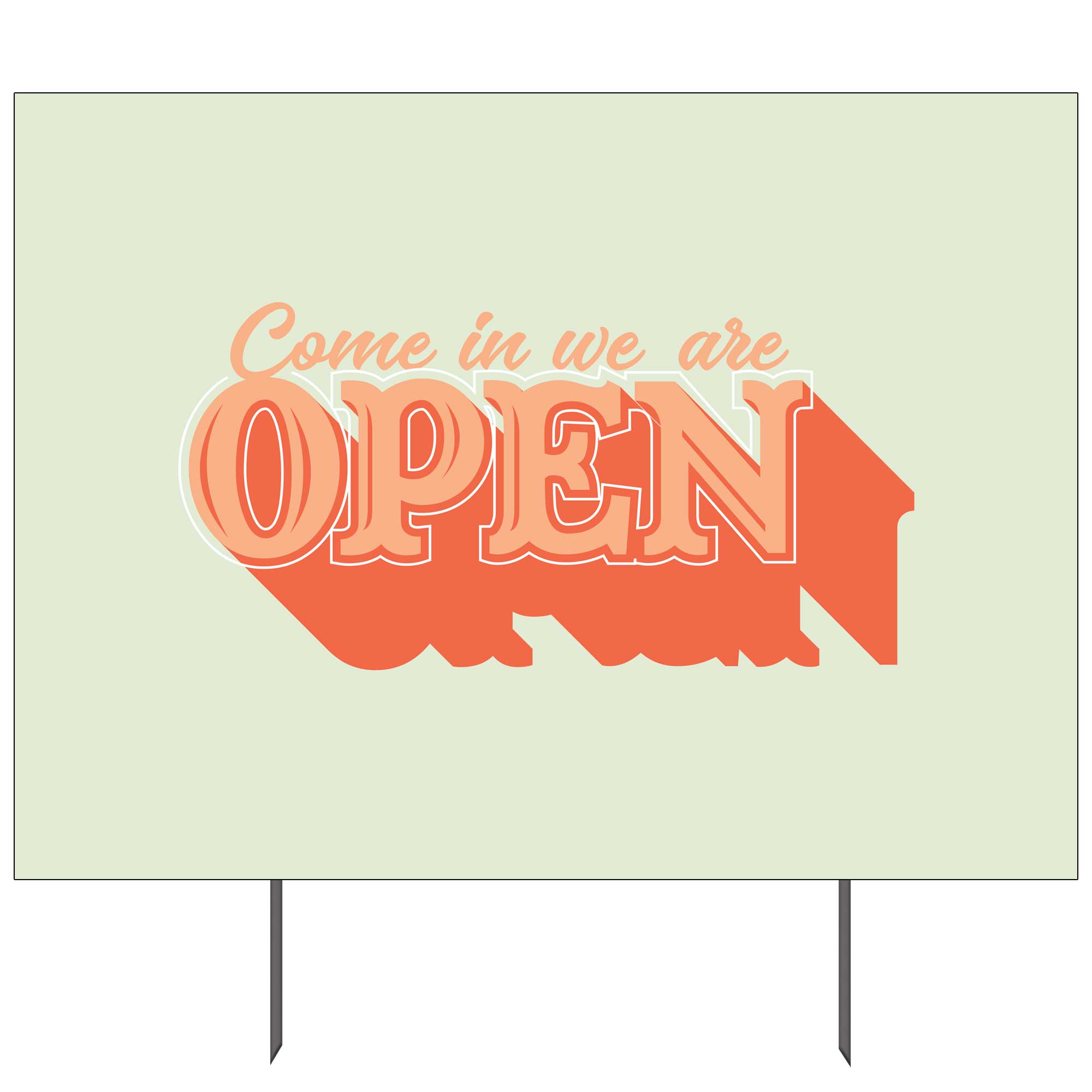 "Come In We Are Open" Double-sided Yard Sign, 23x17-in | Plum Grove