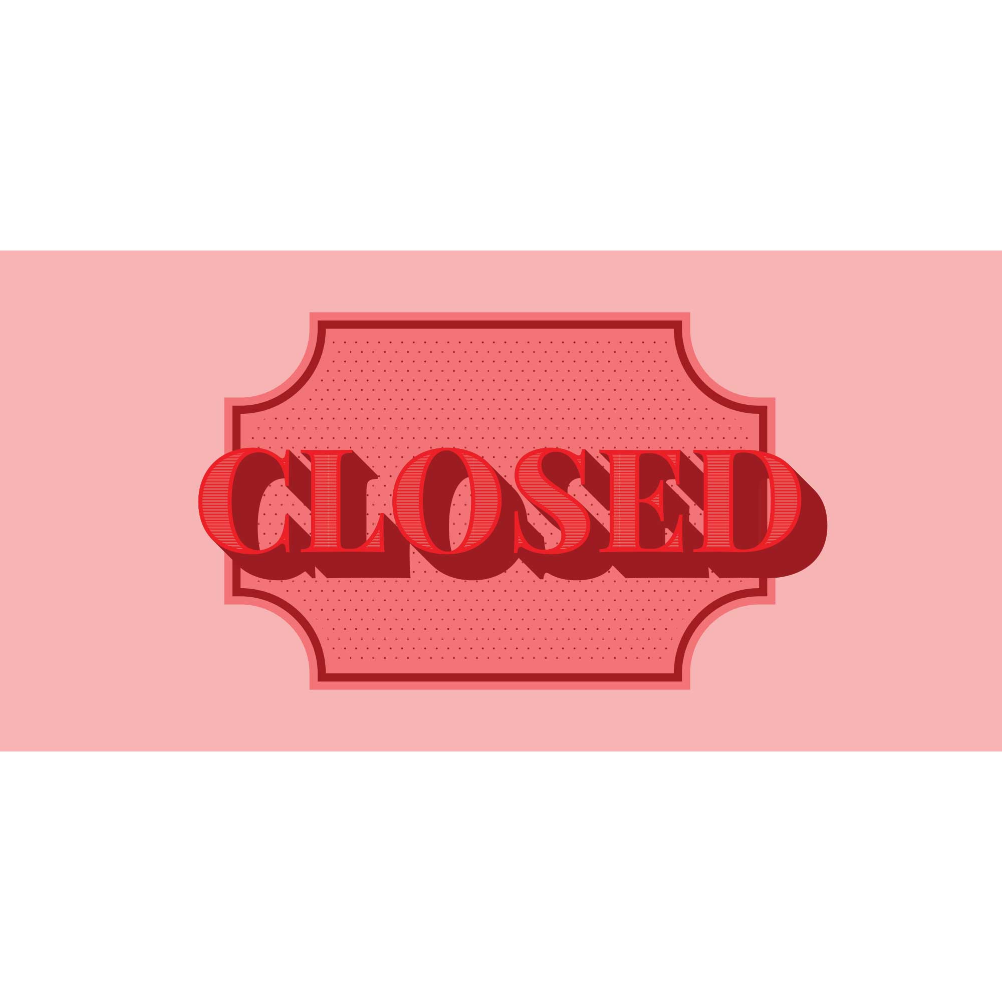 Red "Closed" Banner | Plum Grove