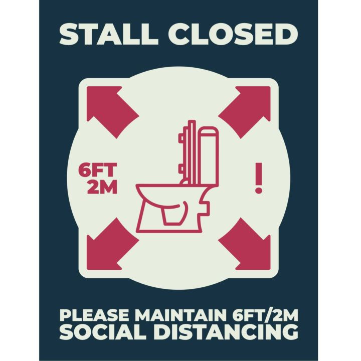 "Stall Closed – Please Maintain 6ft/2m Social Distancing" Bathroom ...