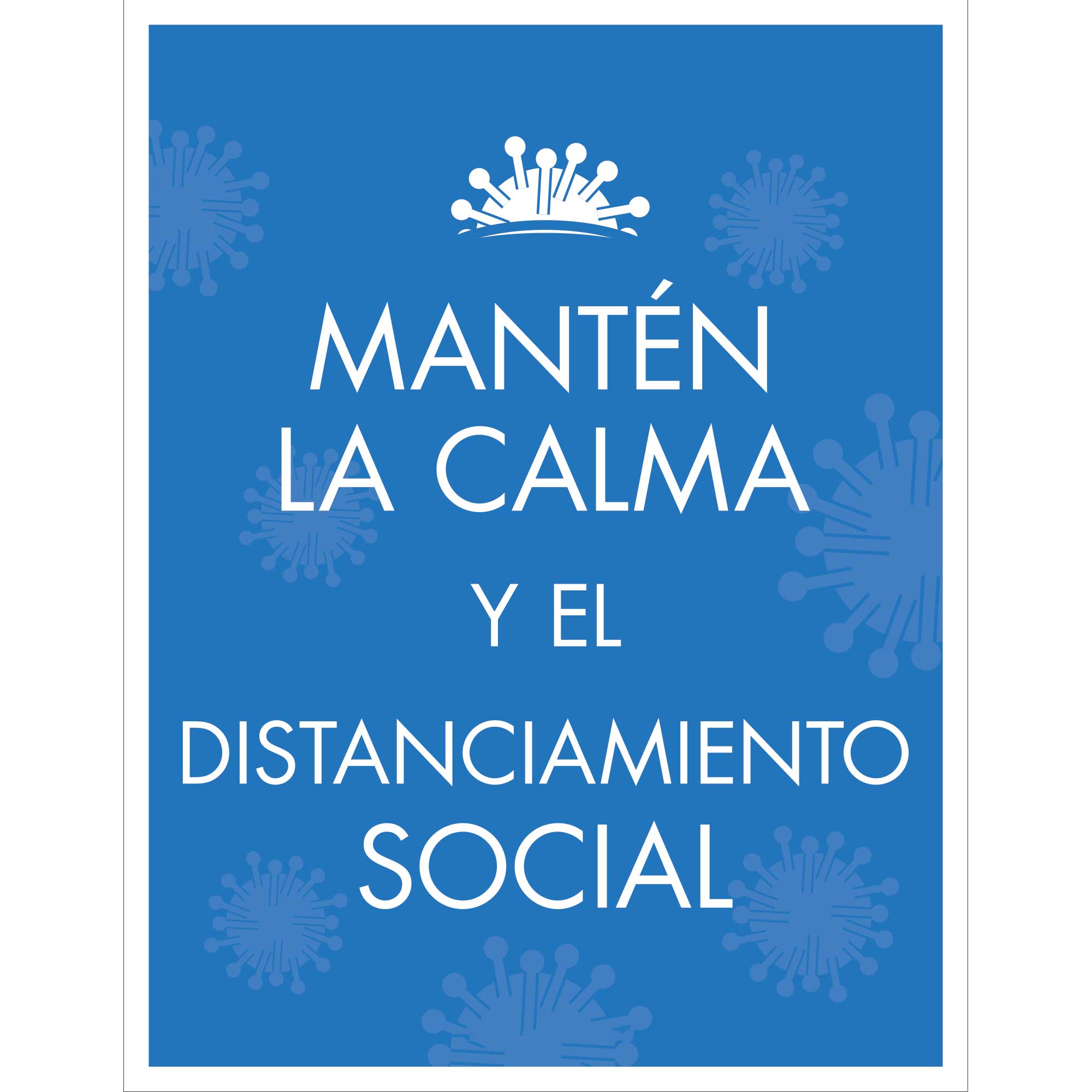 "Mantén La Calma Y El Distanciamiento Social" (Spanish) Poster | Plum Grove