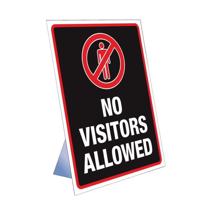 "No Visitors Allowed" Table Top Sign | Plum Grove