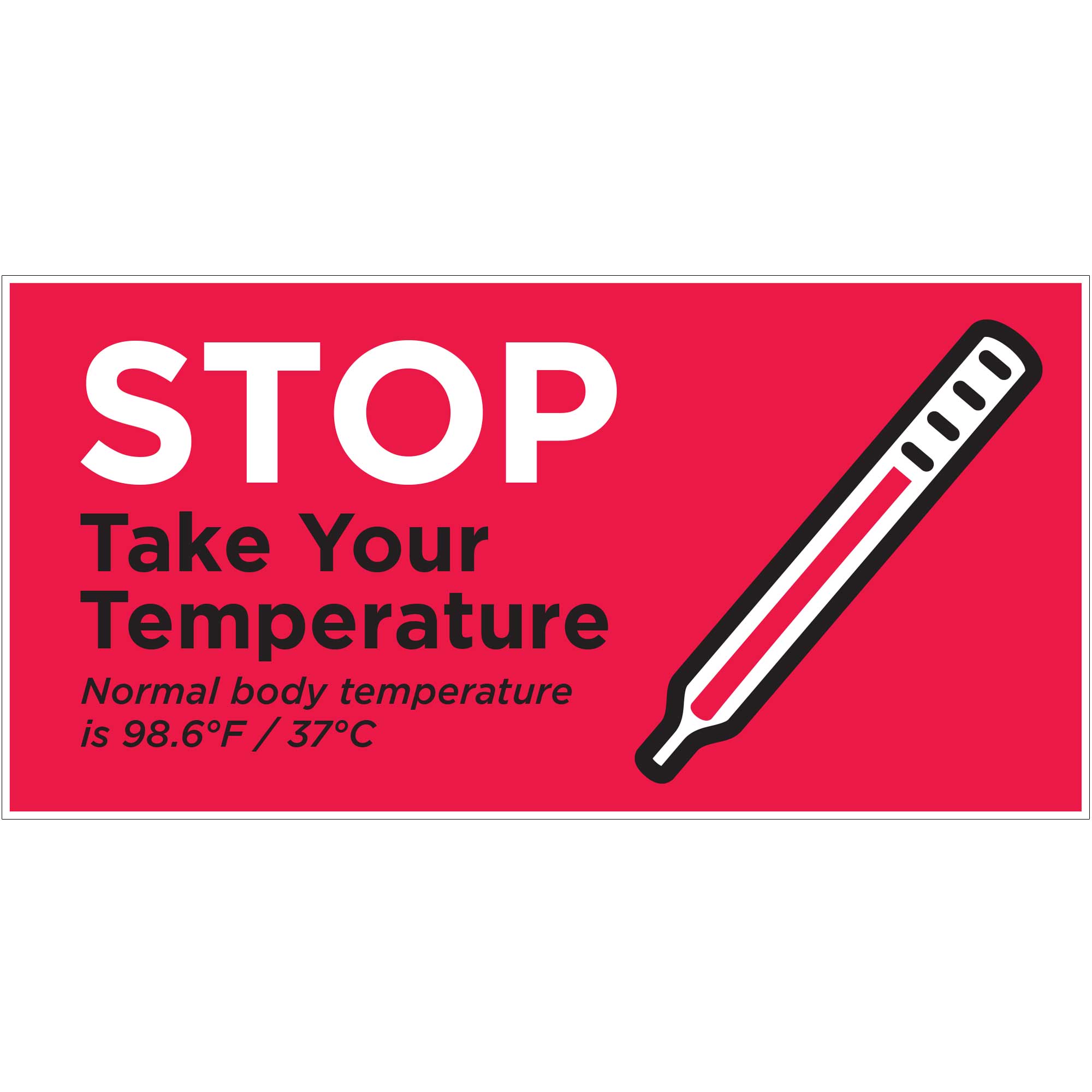“Stop - Take Your Temperature" Banner | Plum Grove
