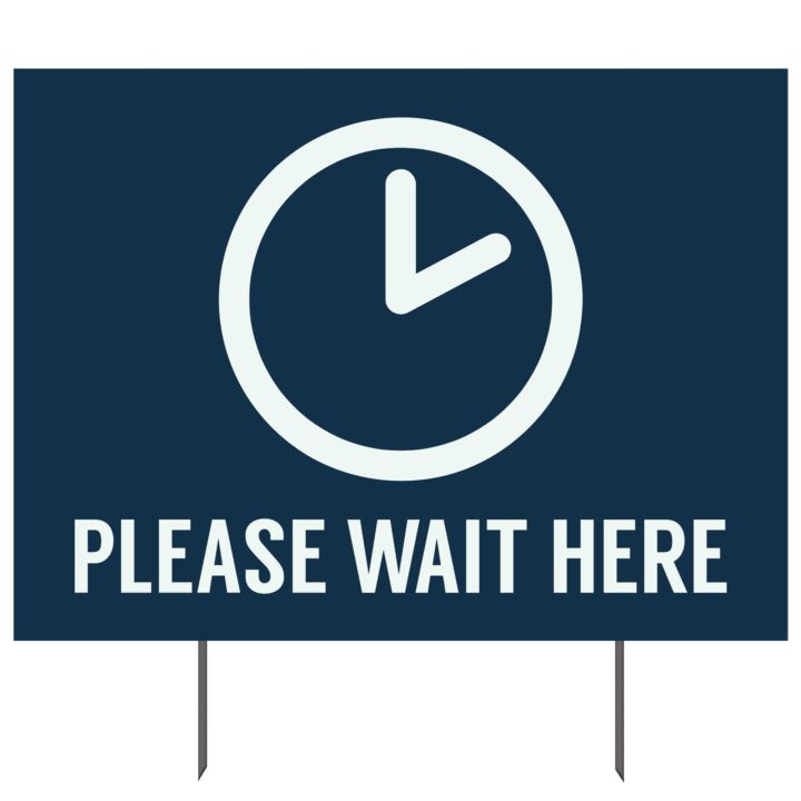 "Please Wait Here" Double-sided Yard Sign, 23x17-in | Plum Grove
