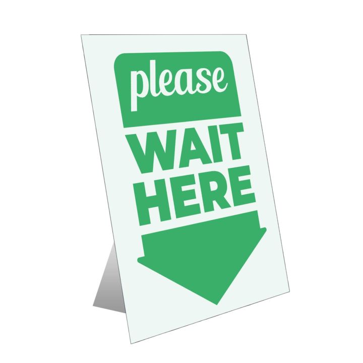 "Please Wait Here" Down Arrow Table Top Sign | Plum Grove