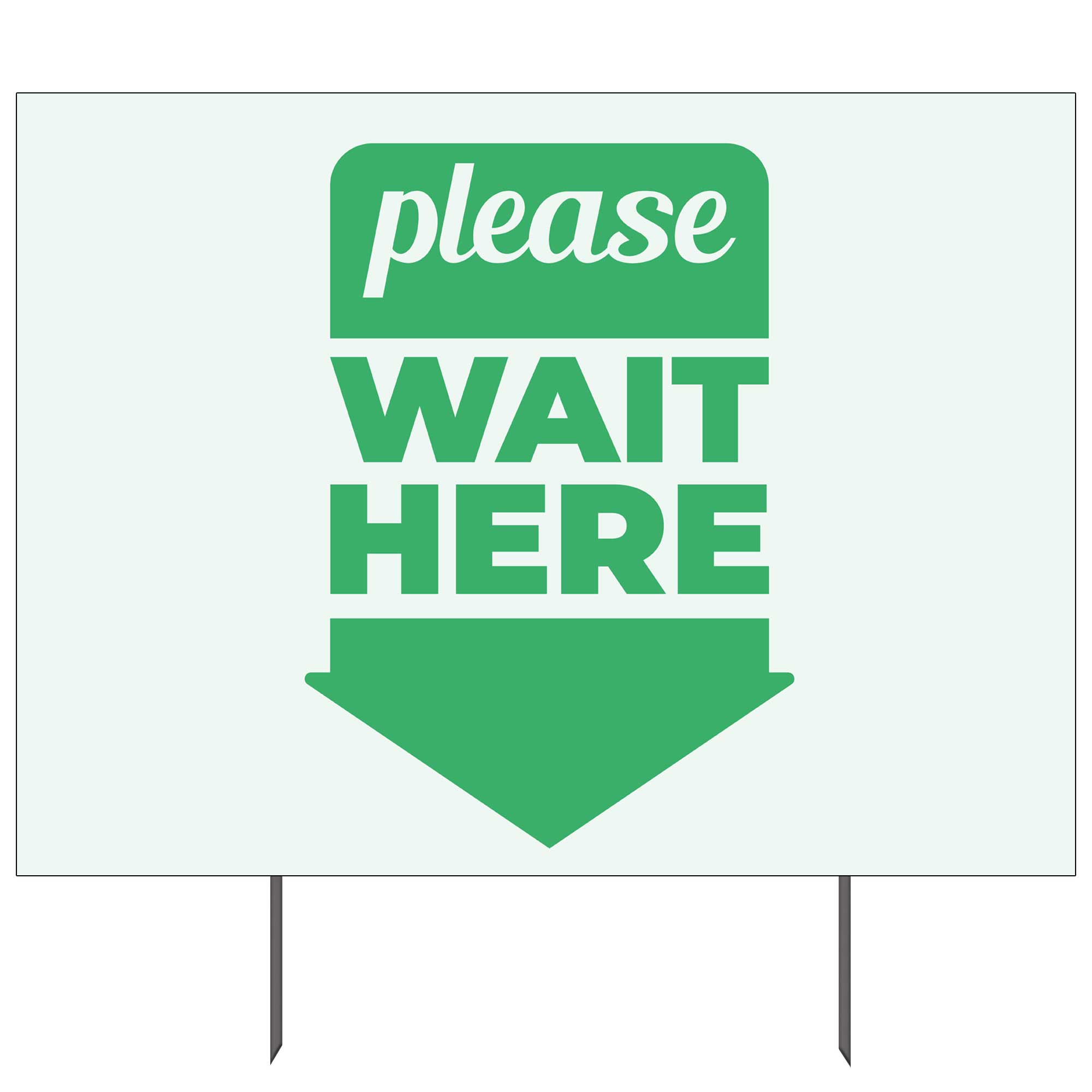 "Please Wait Here" Double-sided Yard Sign, 23x17-in | Plum Grove
