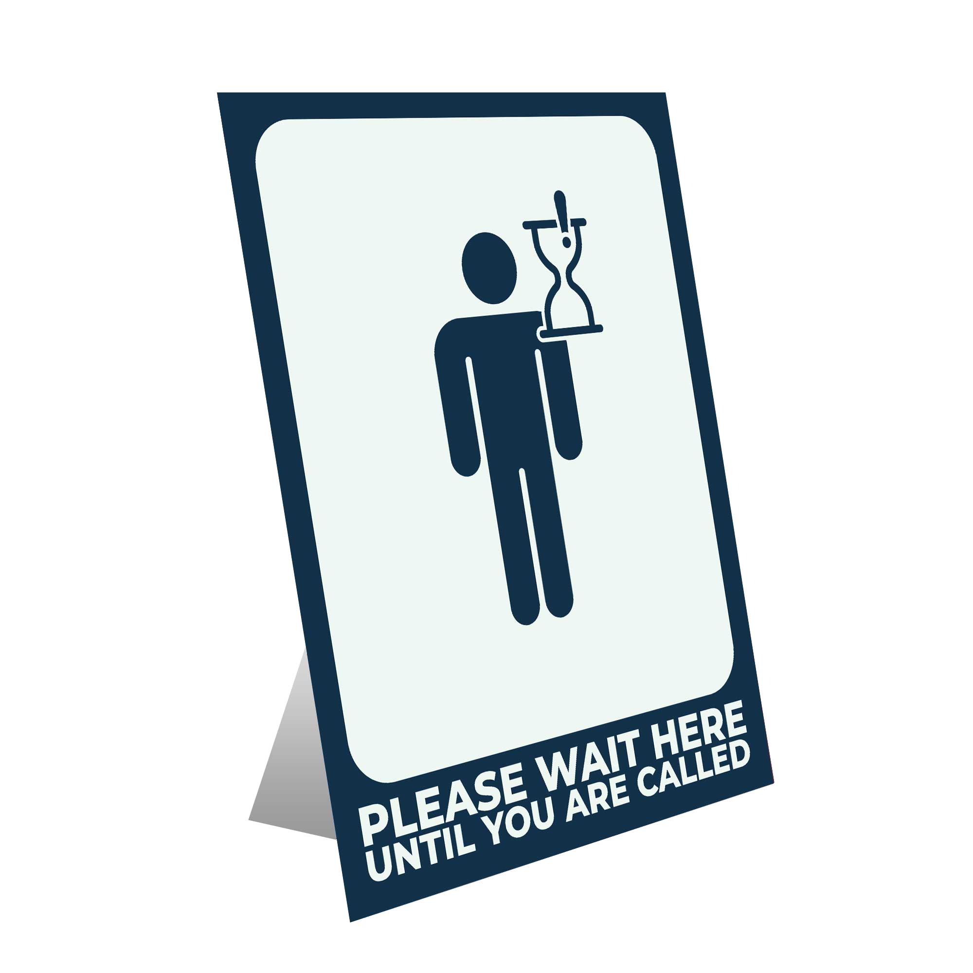 Blue "Please Wait Here Until You Are Called" Table Top Sign | Plum Grove