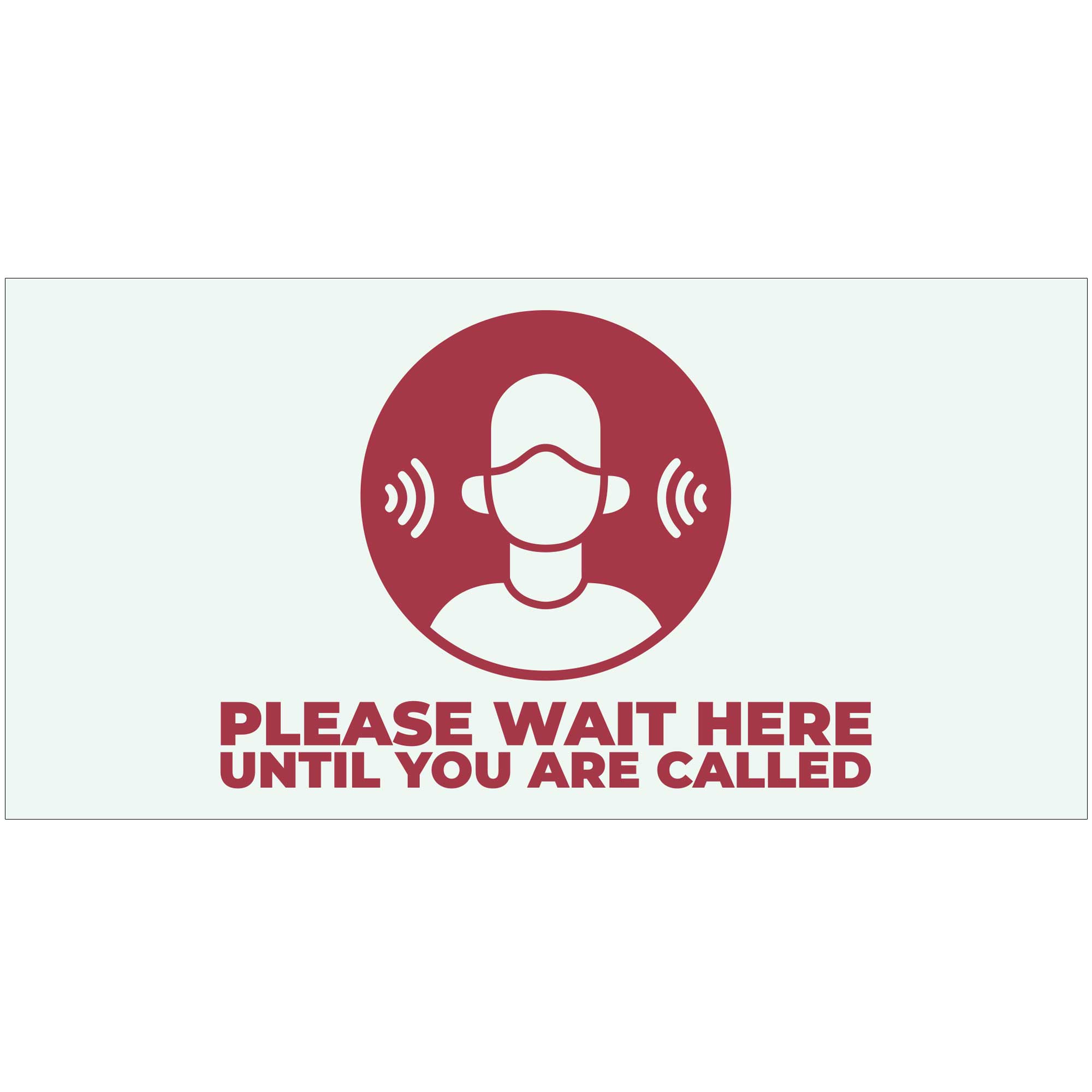 "Please Wait Here Until You Are Called" Banner | Plum Grove