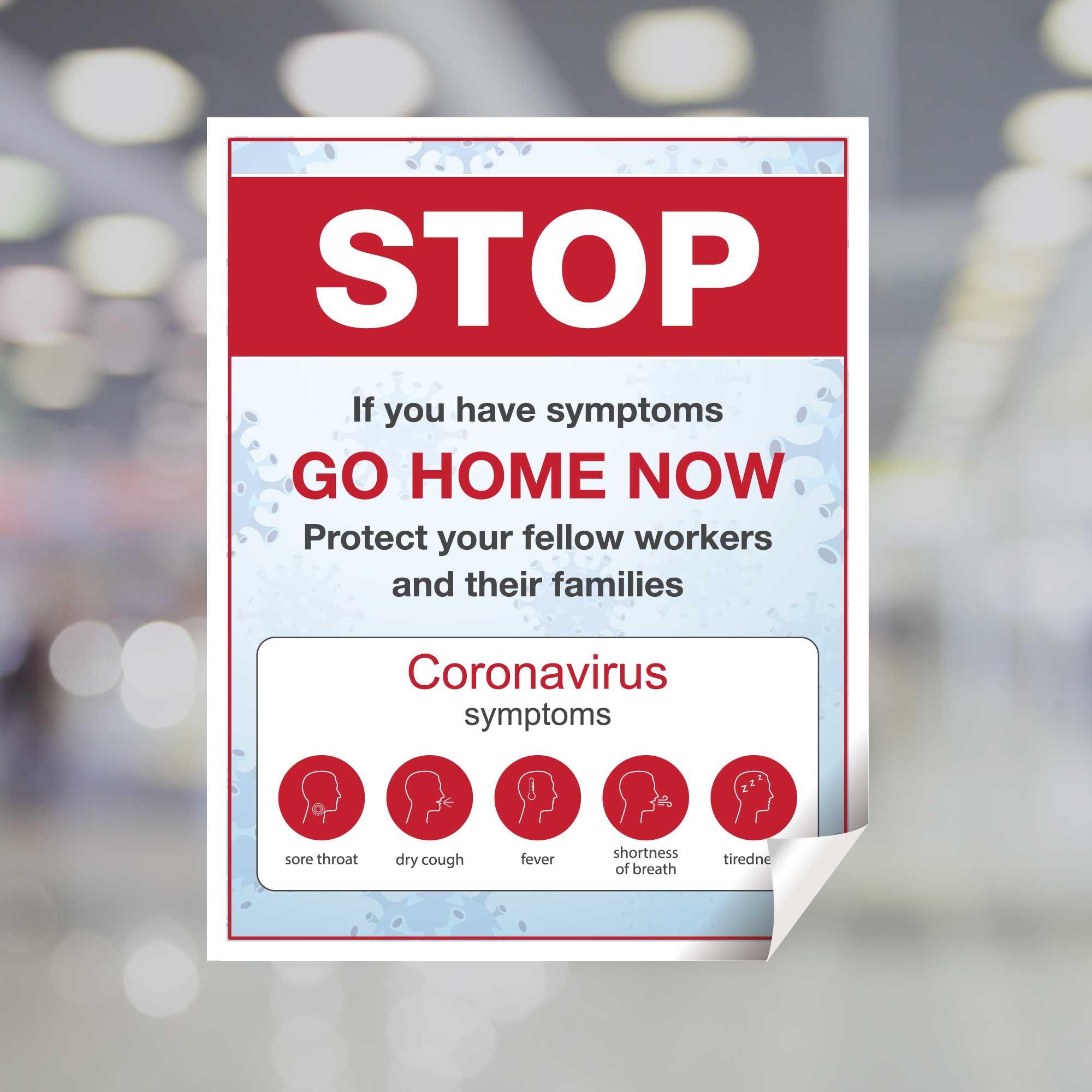 "Stop - If You Have Symptoms Go Home Now" Window Decal | Plum Grove