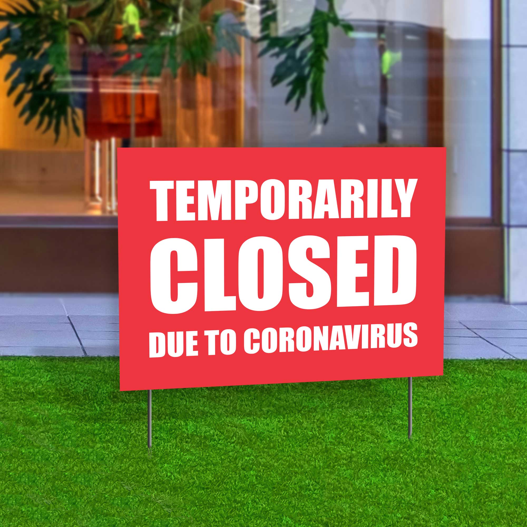 “Temporarily Closed Due to Coronavirus” Double-sided Yard Sign, 23x17 ...