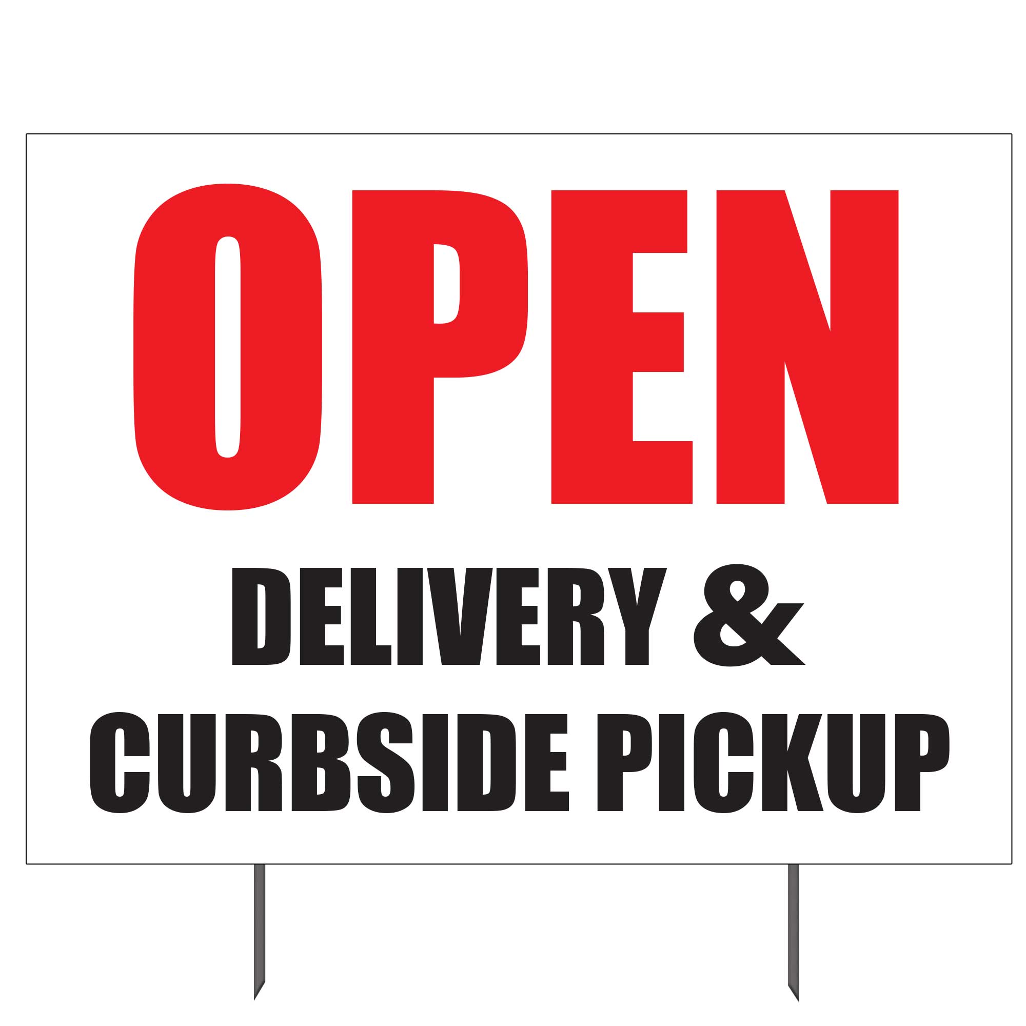 "Open - Delivery & Curbside Pickup" Double-sided Yard Sign, 23x17-in ...