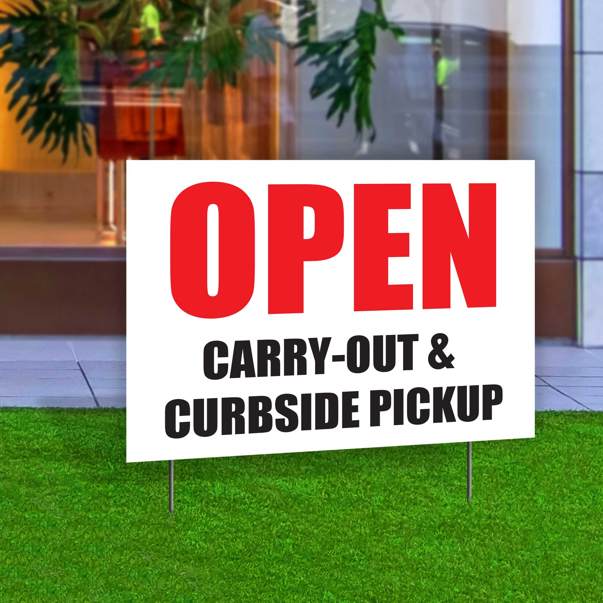 "Open - Carry-Out & Curbside Pickup" Double-sided Yard Sign, 23x17-in ...